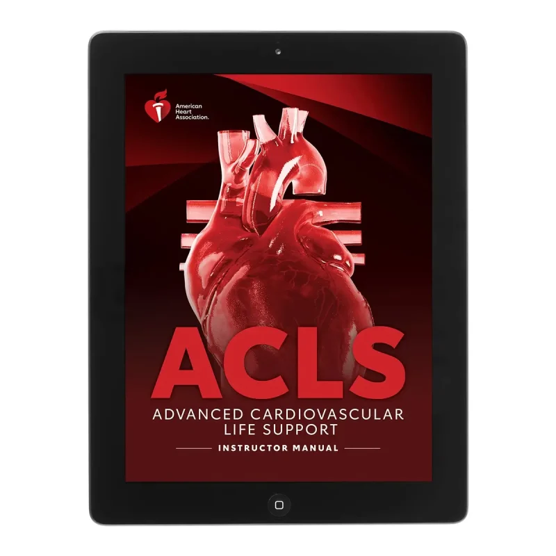 2025 ACLS Instructor Manual eBook - RC Health Services Training Shop